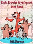 BRAIN EXERCISE CRYPTOGRAM JOKE BOOK | Casa del Libro