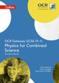 OCR GATEWAY GCSE PHYSICS FOR COMBINED SCIENCE 9-1 STUDENT BOOK | Casa del Libro