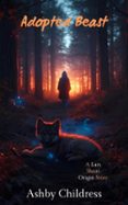ADOPTED BEAST: A LARS ORIGIN SHORT STORY | Casa del Libro