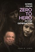Going From Zero To Hero In One Generation | Casa del Libro