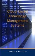 CLOUD-BASED KNOWLEDGE MANAGEMENT SYSTEMS | Casa del Libro