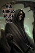 ALL THINGS MUST END | Casa del Libro