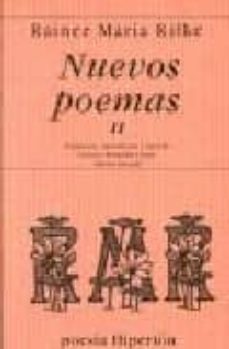 NUEVOS POEMAS II | RAINER MARIA RILKE | Casa del Libro