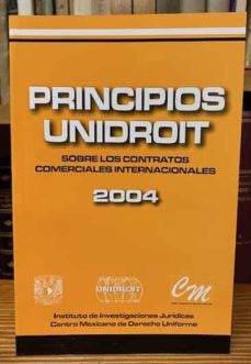 PRINCIPIOS UNIDROIT SOBRE LOS CONTRATOS COMERCIALES INTERNACIONALES ...