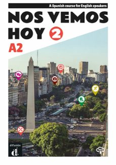 NOS VEMOS HOY 2 SPANISH COURSE FOR ENGLISH SPEAKERS con ISBN ...