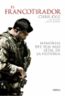 EL FRANCOTIRADOR | CHRIS KYLE | Casa del Libro