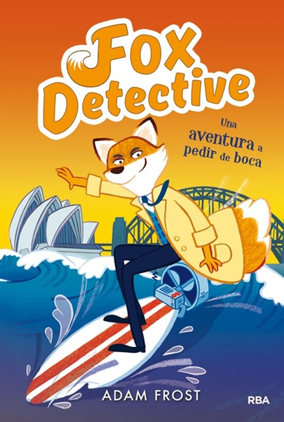 FOX DETECTIVE 4. AVENTURA PEDIR BOCA | ADAM FROST | Comprar libro ...