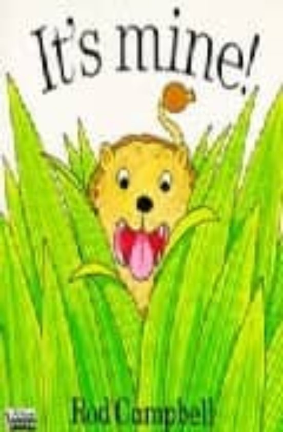 IT S MINE | ROD CAMPBELL | Casa del Libro