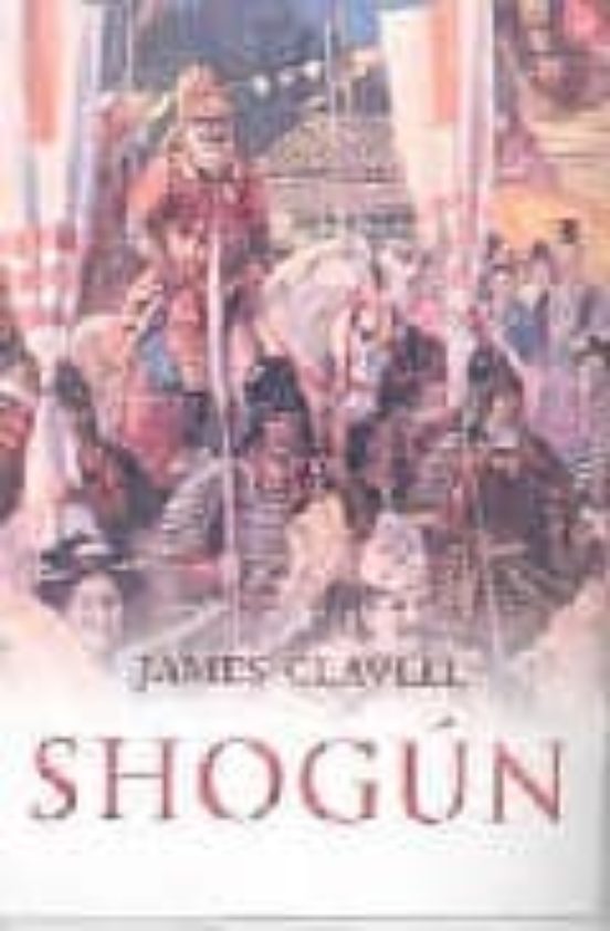 SHOGUN | JAMES CLAVELL | Casa del Libro