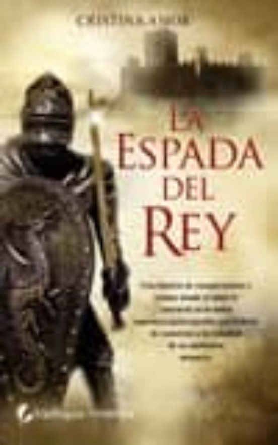 LA ESPADA DEL REY | CRISTINA AMOR | Casa del Libro