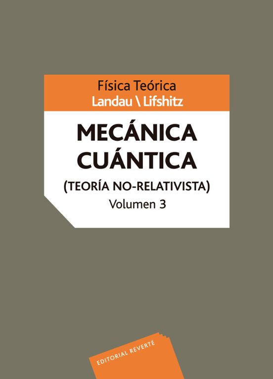 CURSO DE FISICA TEORICA (VOL.3): MECANICA CUANTICA: TEORIA NO REL ... CURSO DE FISICA TEORICA (VOL.3): MECANICA CUANTICA: TEORIA NO REL ...