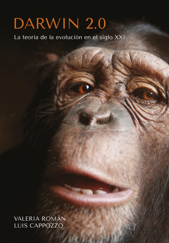 DARWIN 2.0: LA TEORIA DE LA EVOLUCION EN EL SIGLO XXI | VALERIA ROMAN | Casa del Libro Colombia