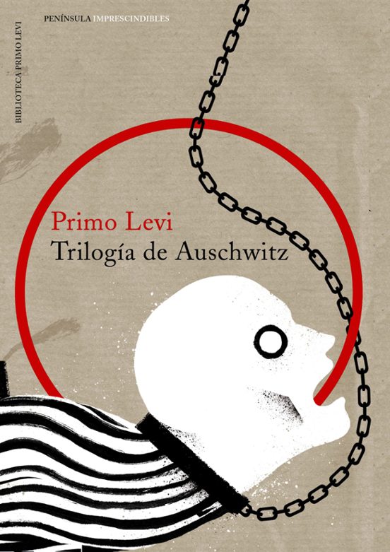 TRILOGIA DE AUSCHWITZ | PRIMO LEVI | Casa del Libro