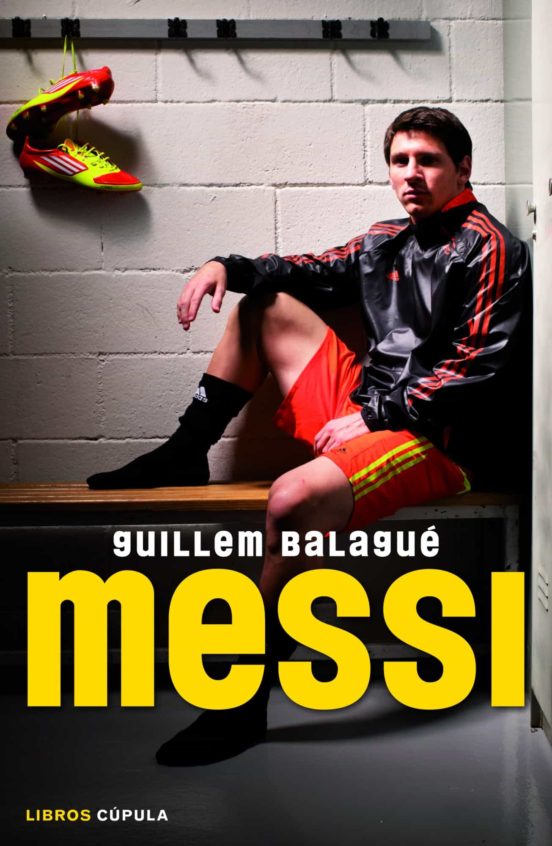MESSI | GUILLEM BALAGUE | Casa del Libro