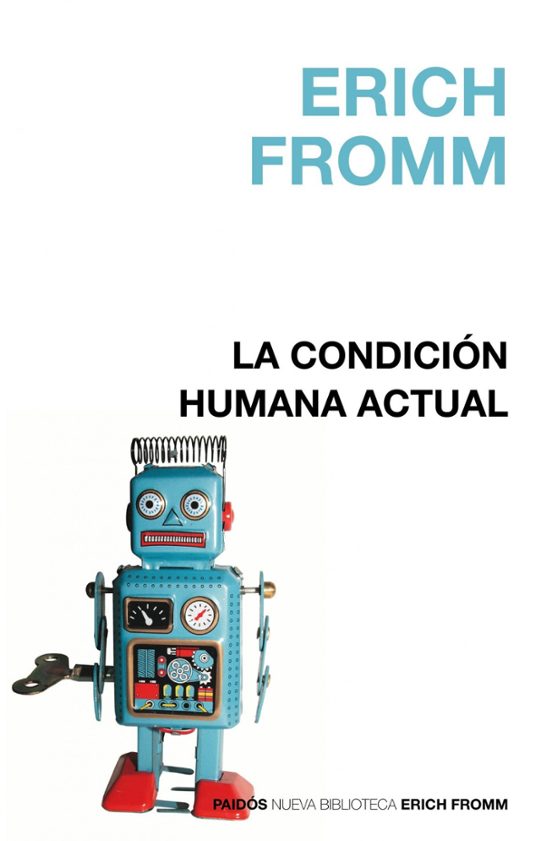 LA CONDICION HUMANA ACTUAL | ERICH FROMM | Casa del Libro Colombia