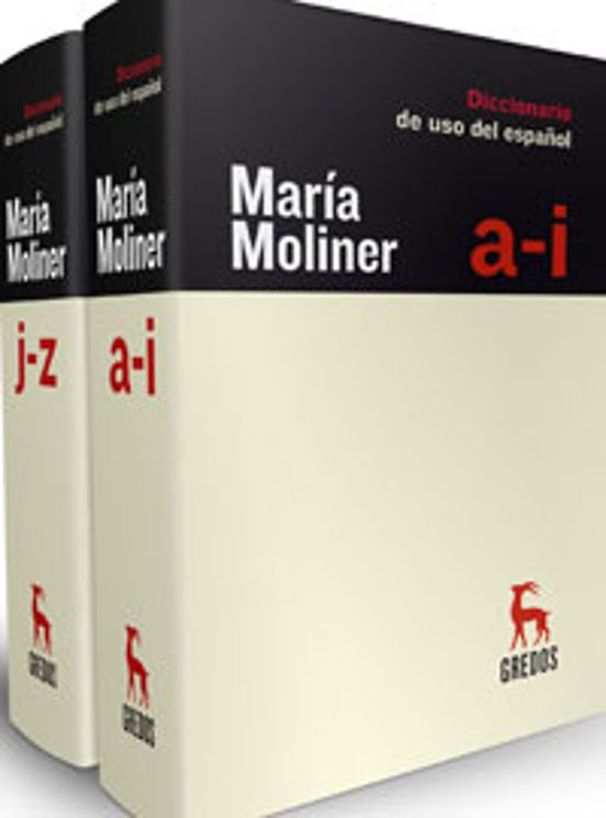 DICCIONARIO DE USO DEL ESPAÑOL MARIA MOLINER (3ª ED.) (2 VOLS.) | MARIA ...