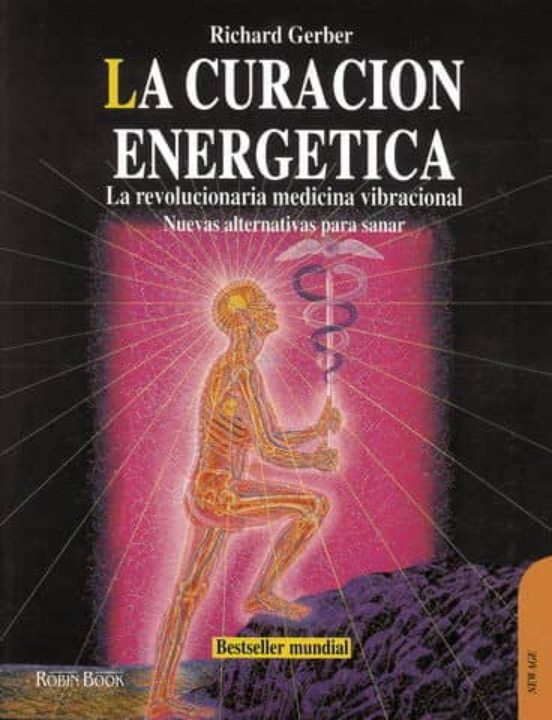 LA CURACION ENERGETICA | RICHARD GERBER | Casa del Libro