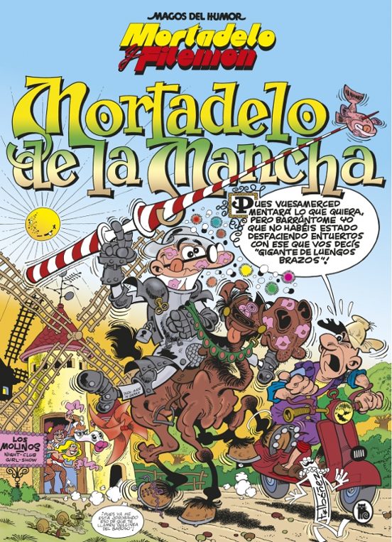 MORTADELO Y FILEMÓN: MORTADELO DE LA MANCHA (MAGOS DEL HUMOR 103) | FRANCISCO IBAÑEZ | Casa del ...