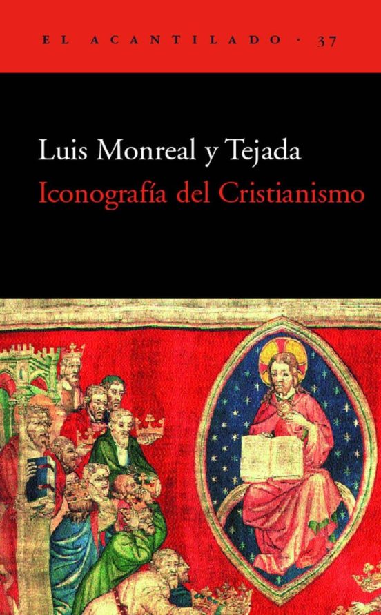 ICONOGRAFIA DEL CRISTIANISMO | LUIS MONREAL Y TEJADA | Casa del Libro