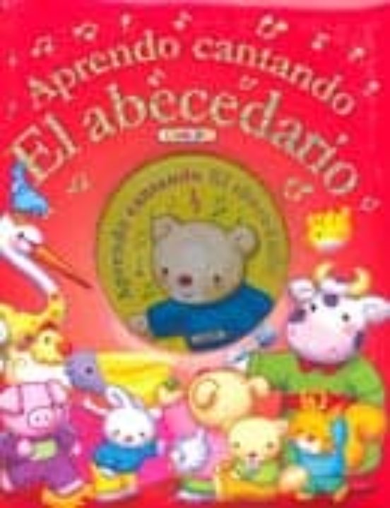 APRENDO CANTANDO EL ABECEDARIO: LEO Y ESCUCHO | VV.AA. | Casa del Libro
