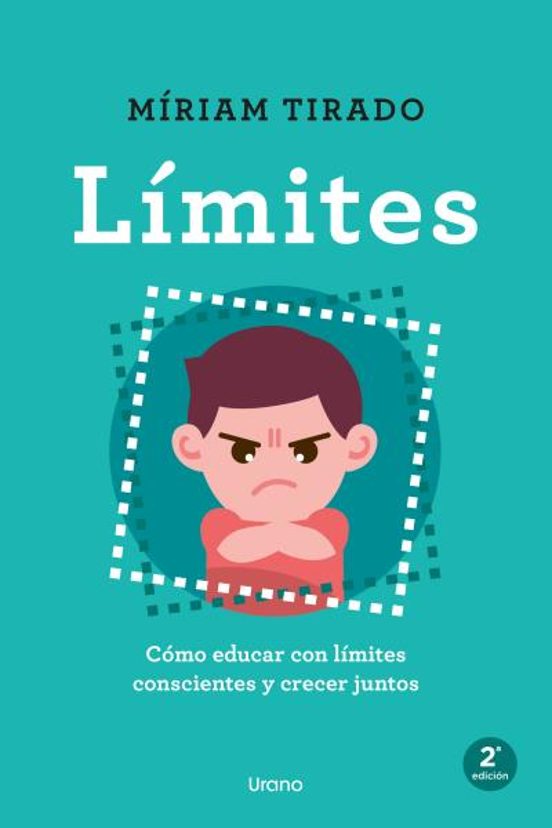 LIMITES: COMO EDUCAR CON LIMITES CONSCIENTES Y CRECER JUNTOS | MIRIAM ...