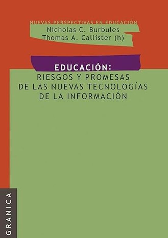 EDUCACION RIESGOS Y PROMESAS DE LAS NUEVAS TECNOLOGIAS DE LA ...